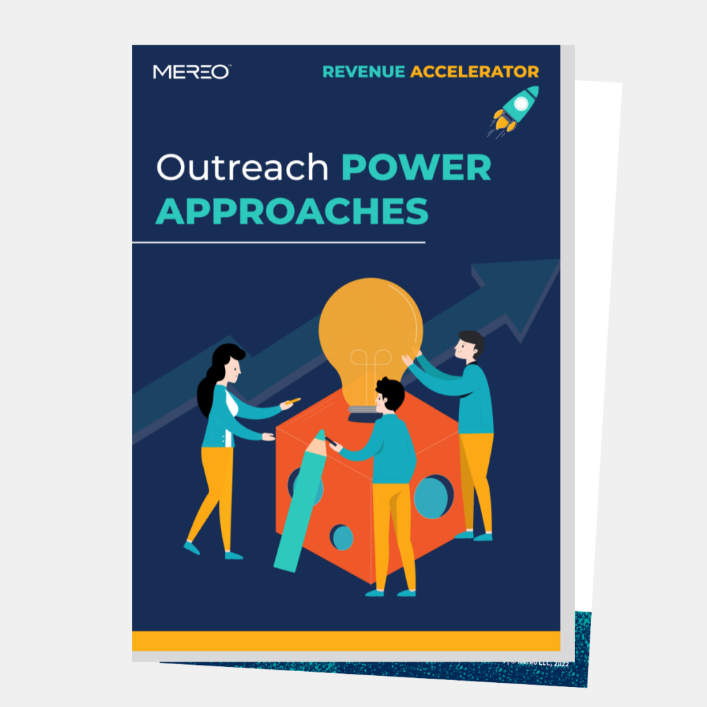 Revenue Accelerator: Outreach Power Approaches – Mereo
